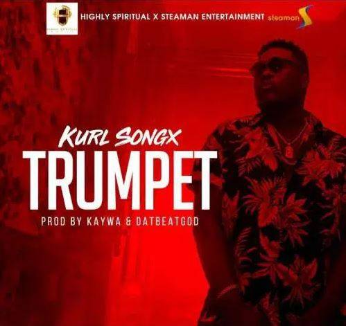[Audio + Video] Kurl Songx – Trumpet [Prod. By Kaywa] ⋆ Halmblog.com