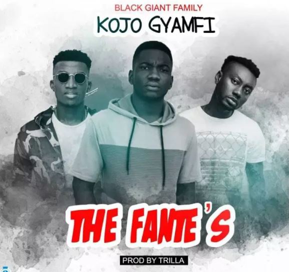 Kojo Gyamfi x Pappy Kojo x Kofi Kinaata – The Fantes [Prod. By Trilla]