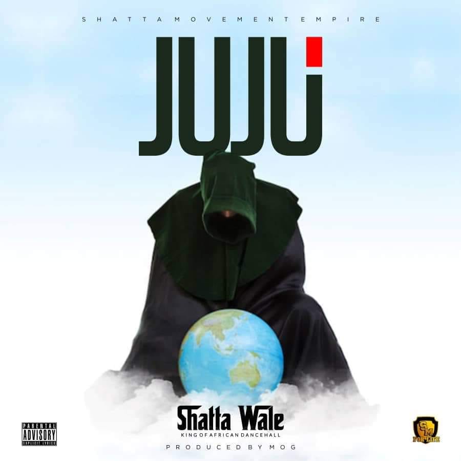 Download MP3: Shatta Wale – JuJu (Prod By MOG Beatz) | Halmblog.com