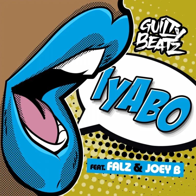 Download MP3: GuiltyBeatz – Iyabo Ft Falz & Joey B | Halmblog.com