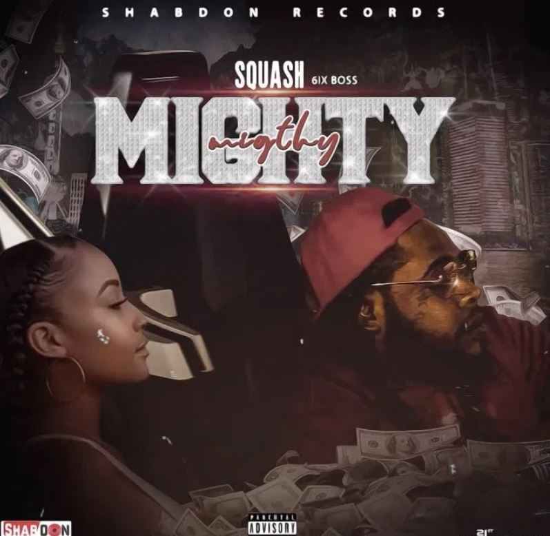 Download MP3: Squash – Mighty (World Government Riddim)