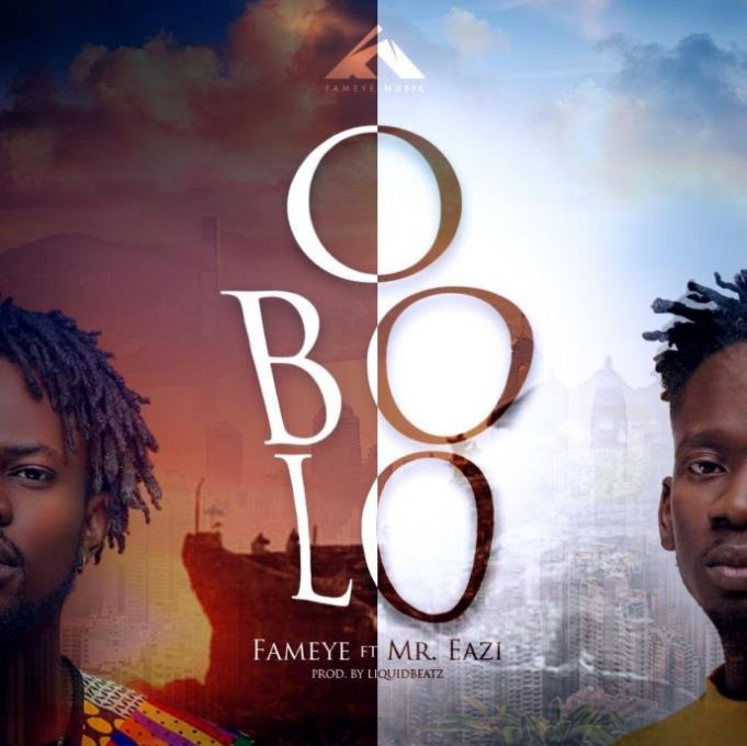 Download MP3: Fameye – Obolo Ft Mr Eazi (Prod by Liquid Beatz)