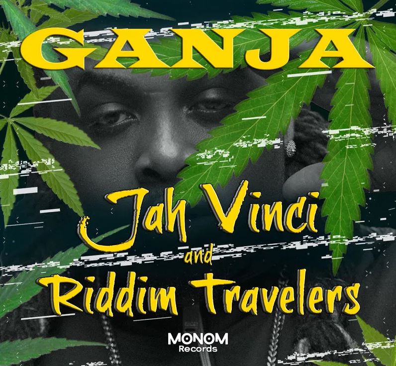 Download MP3: Jah Vinci – Ganja (Prod. By Monom Records)