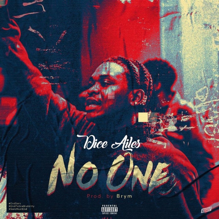 Download MP3: Dice Ailes - No One (Prod. By Brym) | Halmblog.com