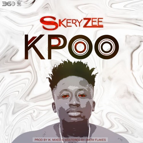 Download MP3: Kpoo by Skery Zee | Halmblog.com