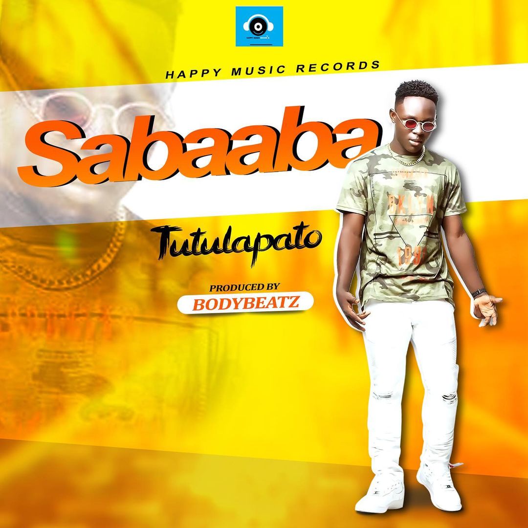 Download MP3: Sabaaba by Tutulapato | Halmblog.com