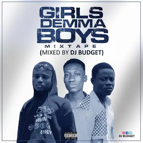 Download Full: Girls Demma Boys Mixtape by DJ Budget
