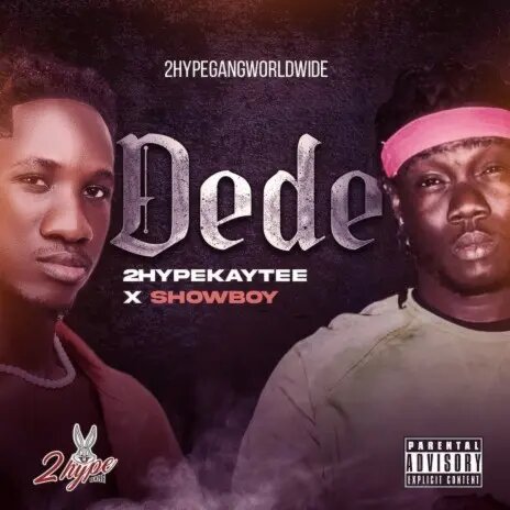 Download MP3: Dede by 2hype Kaytee & Showboy | Halmblog.com