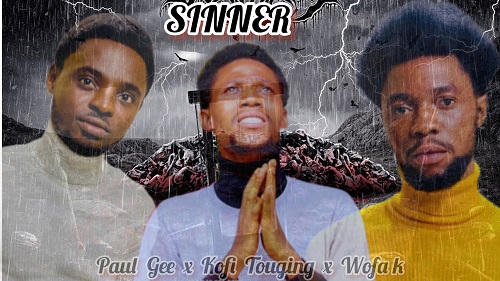 Download MP3: Sinner by Kuas (Wofa K x Paul Gee x Kofi Touging)