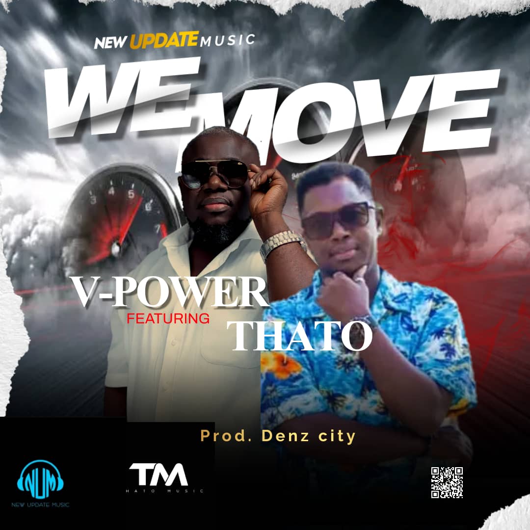 Download MP3: We Move by V-Power Ft Thato