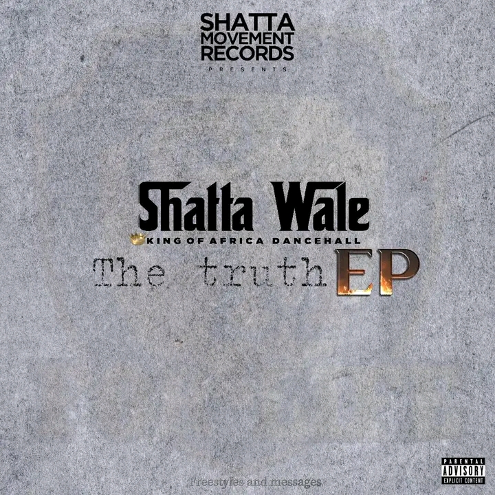 Full EP: The Truth EP by Shatta Wale (Full Album) | Halmblog.com