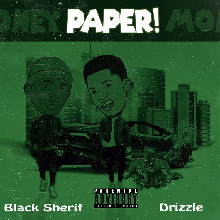 Download MP3: Paper (Money) by Drixxel Ft Black Sherif | Halmblog.com