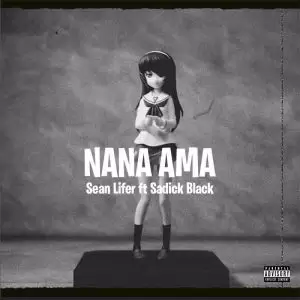 Download MP3: Nana Ama by Sean Lifer Ft Sadik Black | Halmblog.com