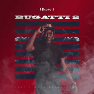 Download MP3: Bugatti 8 by Okese1 | Halmblog.com