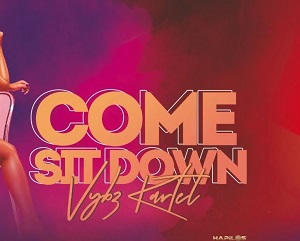 Download MP3: Come Sit Down by Vybz Kartel | Halmblog.com