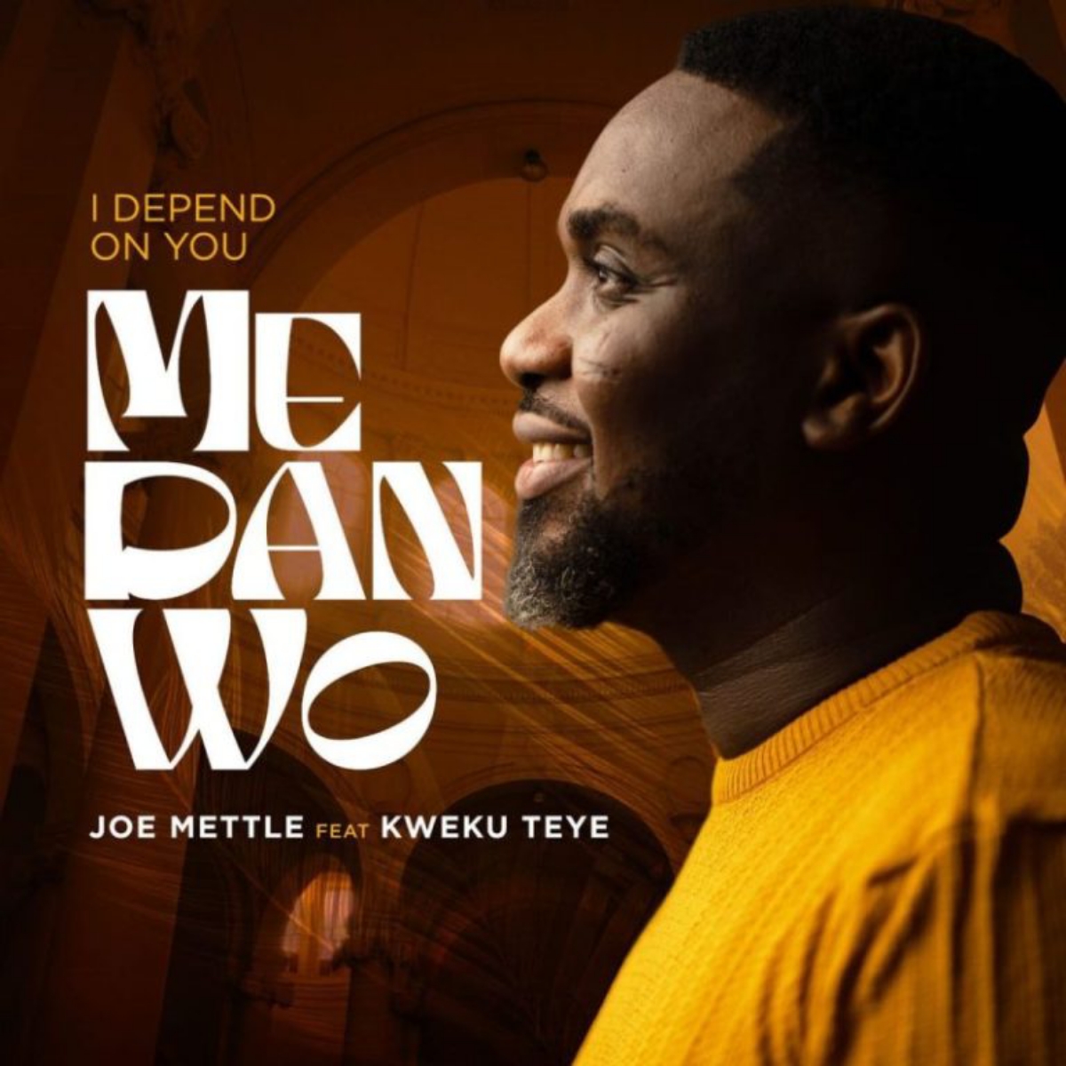 Download MP3: Me Dan Wo by Joe Mettle Ft Kweku Teye (I Depend On You) | Halmblog.com