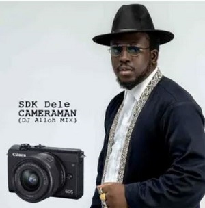 Download MP3: Cameraman by SDK Dele Ft PCee & Justin | Halmblog.com