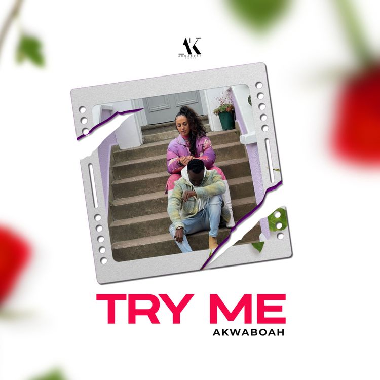 Download MP3: Try Me by Akwaboah | Halmblog.com