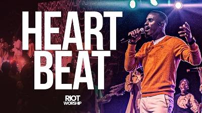 Stream Song: HeartBeat by Riot Worship Ft Sachi Basaki