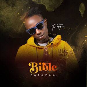 Download MP3: Bible by Patapaa | Halmblog.com
