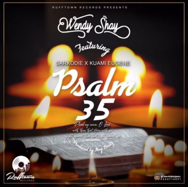 Download MP3: Wendy Shay – Psalm 35 Ft. Sarkodie X Kuami Eugene