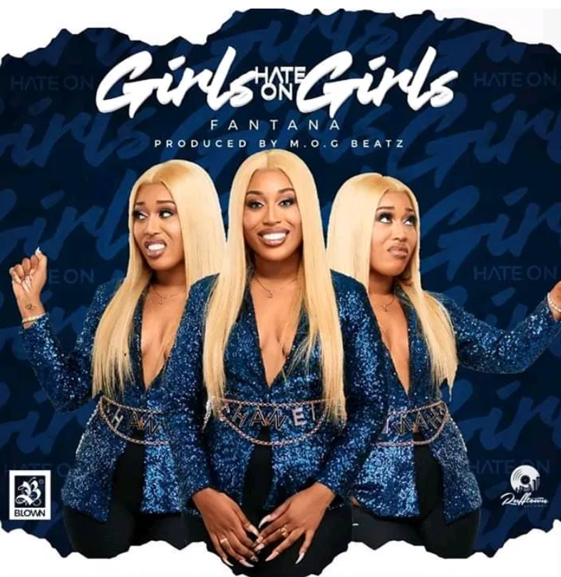 Download MP3: Fantana – Girls Hate On Girls (Prod. By MOG Beatz)