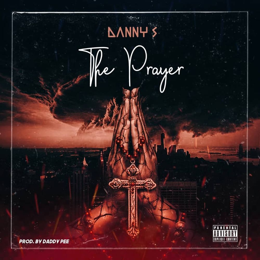Danny S – Prayer (Prod. by Daddypee) | Halmblog.com
