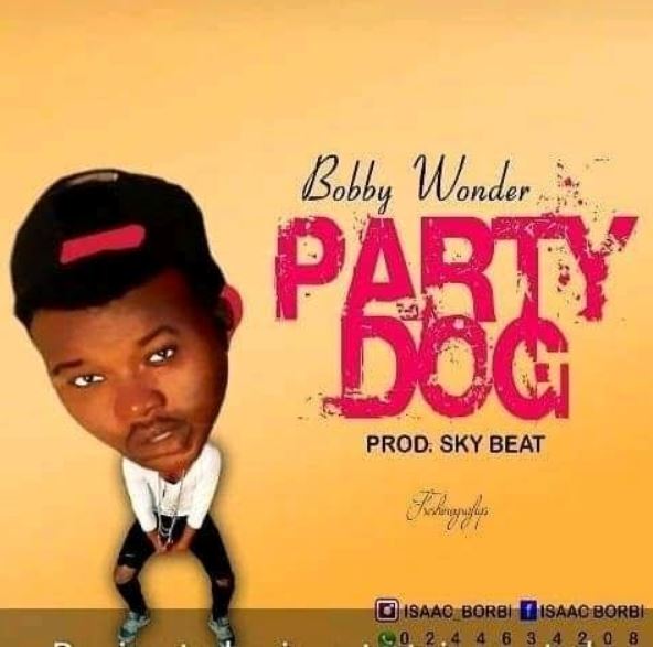 Bobby Wonder - Party Dog (Prod. By Sky Beat) | Halmblog.com