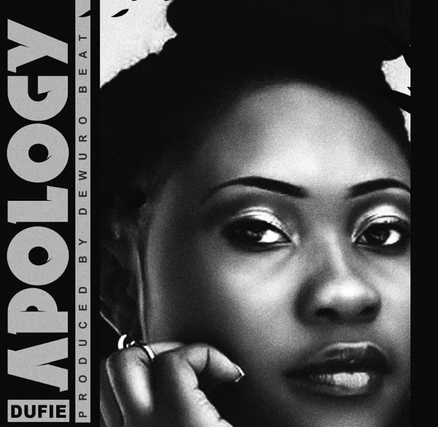 Download MP3: Dufie – Apology (Prod. By Dewuro Beat) | Halmblog.com