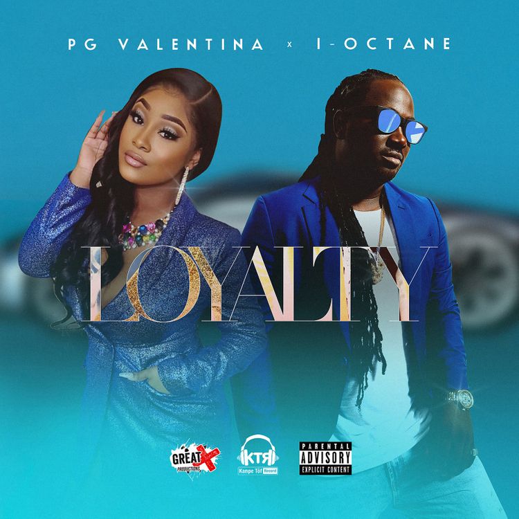 Download MP3: I-Octane X PG Valentina - Loyalty | Halmblog.com