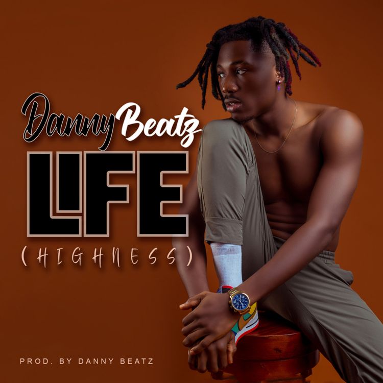 Download MP3: Life (Highness) by Danny Beatz | Halmblog.com