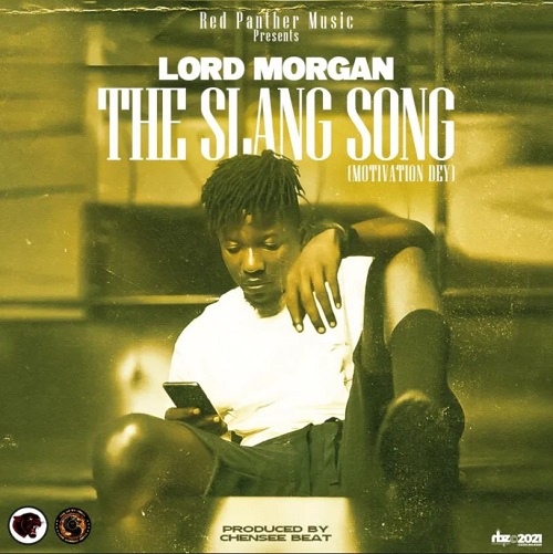 Download MP3: The Slang Song by Lord Morgan | Halmblog.com