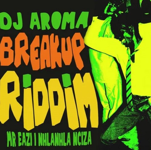 Download MP3: Breakup Riddim by DJ Aroma | Halmblog.com