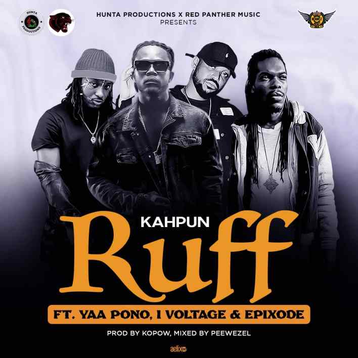 Download MP3: Ruff by Kahpun Ft Epixode, I-Voltage & Yaa Pono