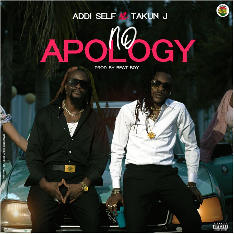 Download MP3: No Apology by Addi Self Ft Takun J | Halmblog.com