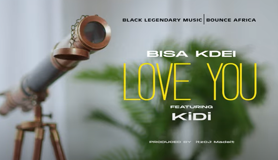 Official Video: Love You Video by Bisa Kdei Ft KiDi | Halmblog.com