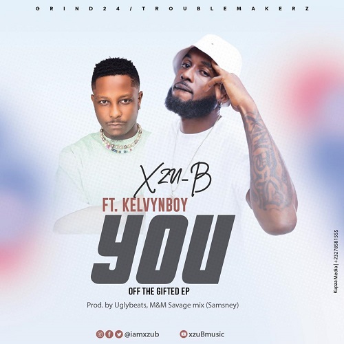 Download MP3: You by Xzu B Ft Kelvyn Boy | Halmblog.com