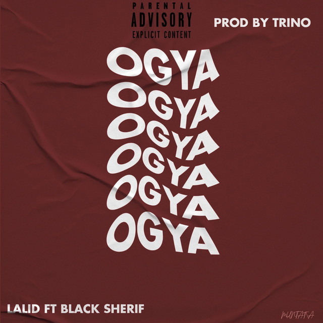 Download MP3: Ogya by Lalid Ft Black Sherif | Halmblog.com
