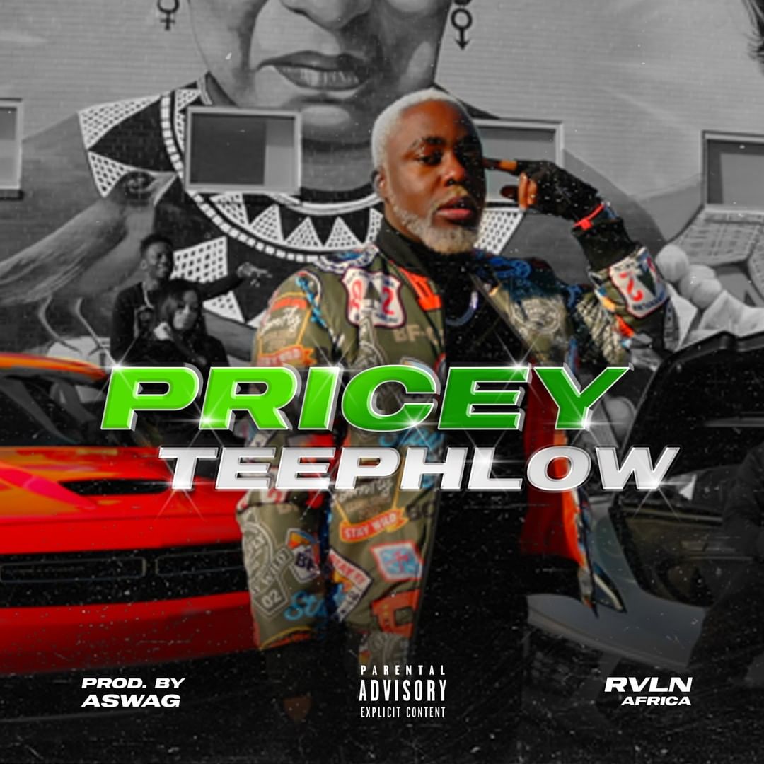 Download MP3: Pricey by Teephlow | Halmblog.com