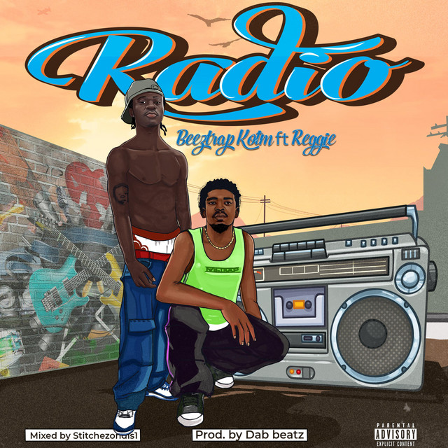 Download MP3: Radio by Beeztrap KOTM Ft Reggie | Halmblog.com