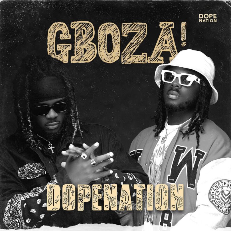 Download MP3: Gboza by DopeNation | Halmblog.com