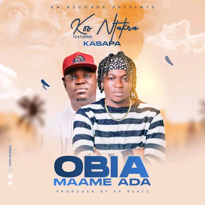 Download MP3: Obia Maame Ada by Koo Ntakra Ft Kasapa | Halmblog.com