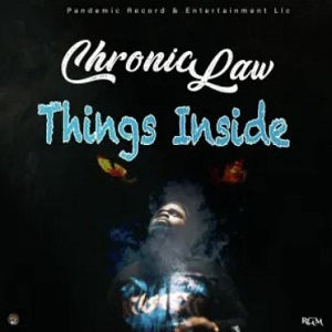 Download MP3: Things Inside by Chronic Law | Halmblog.com