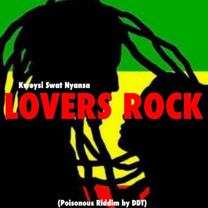 Download MP3: Lovers Rock by Kweysi Swat (Poisonous Riddim) | Halmblog.com