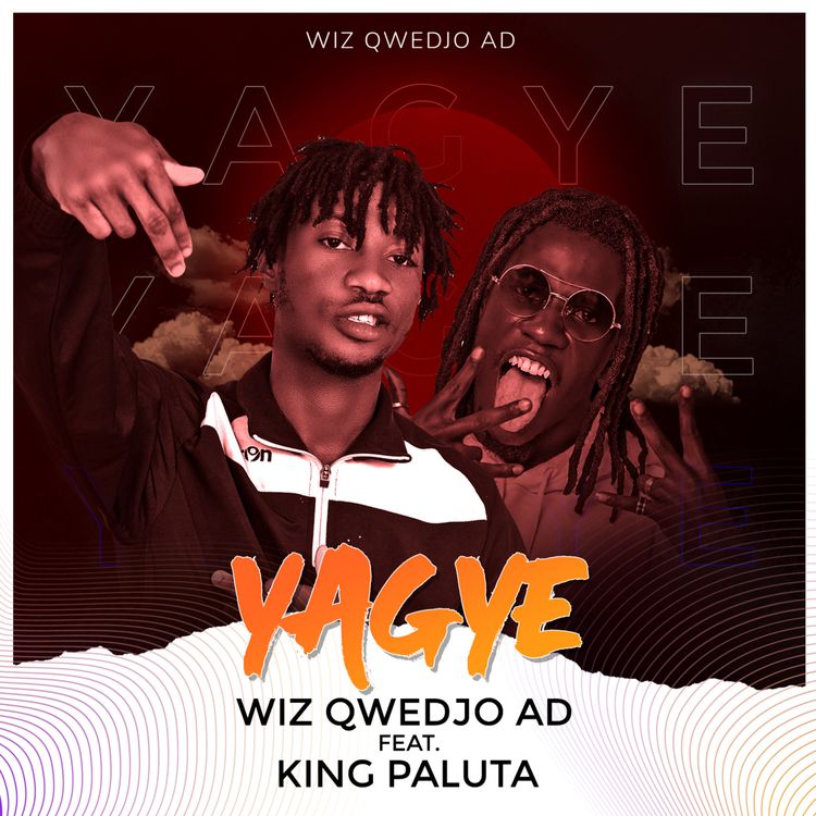 Download Mp3: Yagye by Wiz Qwedjo AD Ft King Paluta