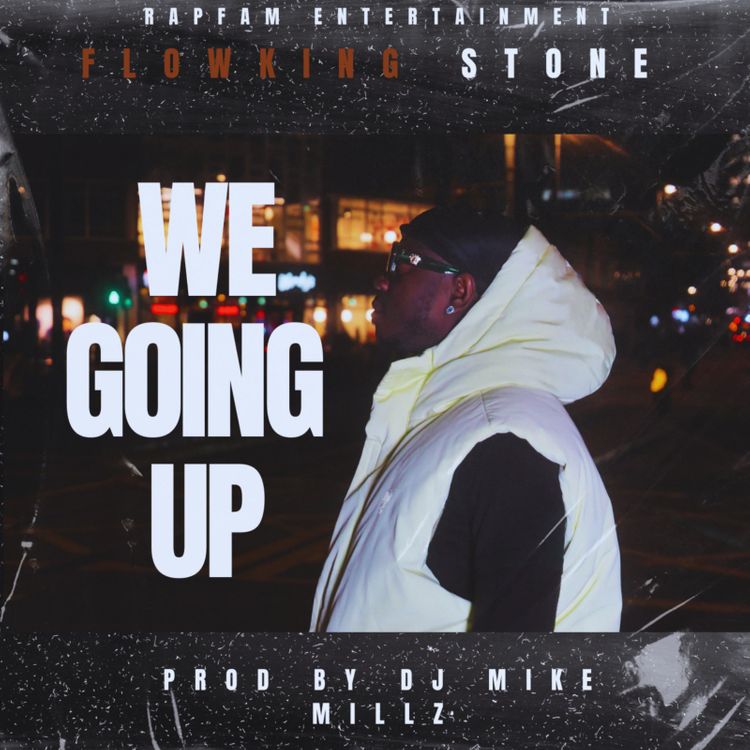 Download MP3: We Going Up by Flowking Stone | Halmblog.com