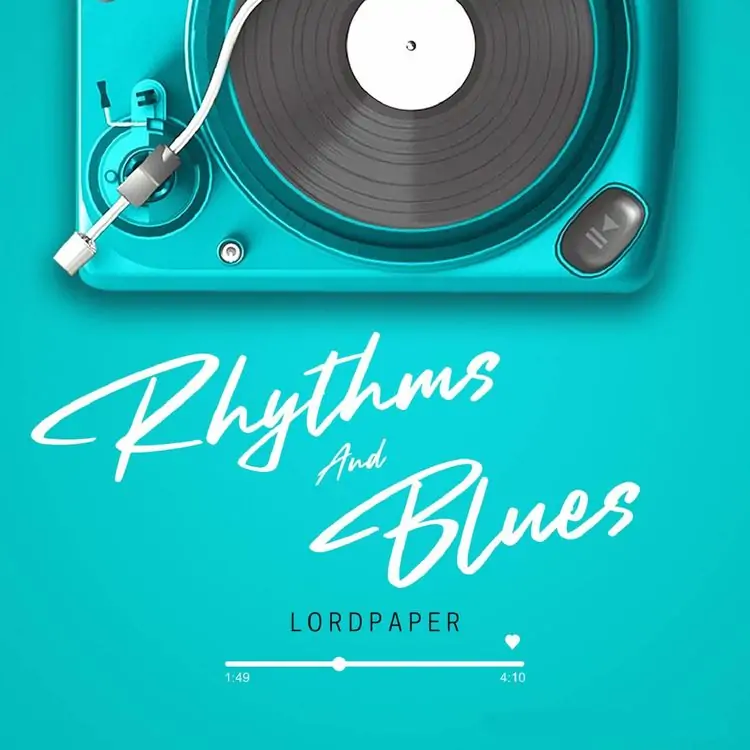 Download MP3: Rhythms And Blues by Lord Paper | Halmblog.com