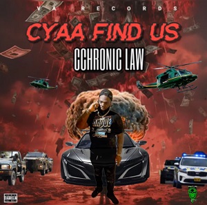 Download MP3: Cyaa Find Us by Chronic Law