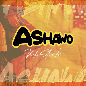 Download MP3: Ashawo by Kofi Stanlex | Halmblog.com