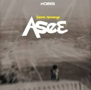 Download MP3: Ase3 by Kwesi Amewuga